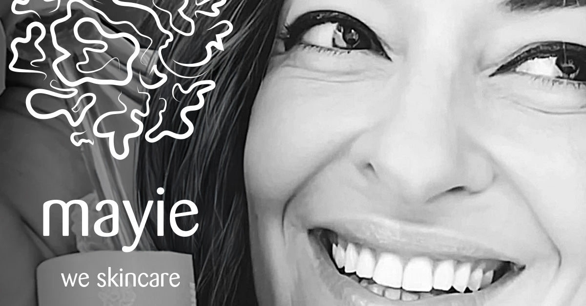 Mayie, we skincare
